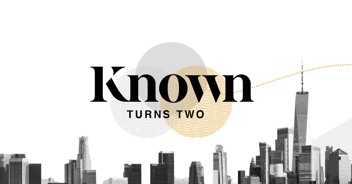 KNOWN TURNS TWO